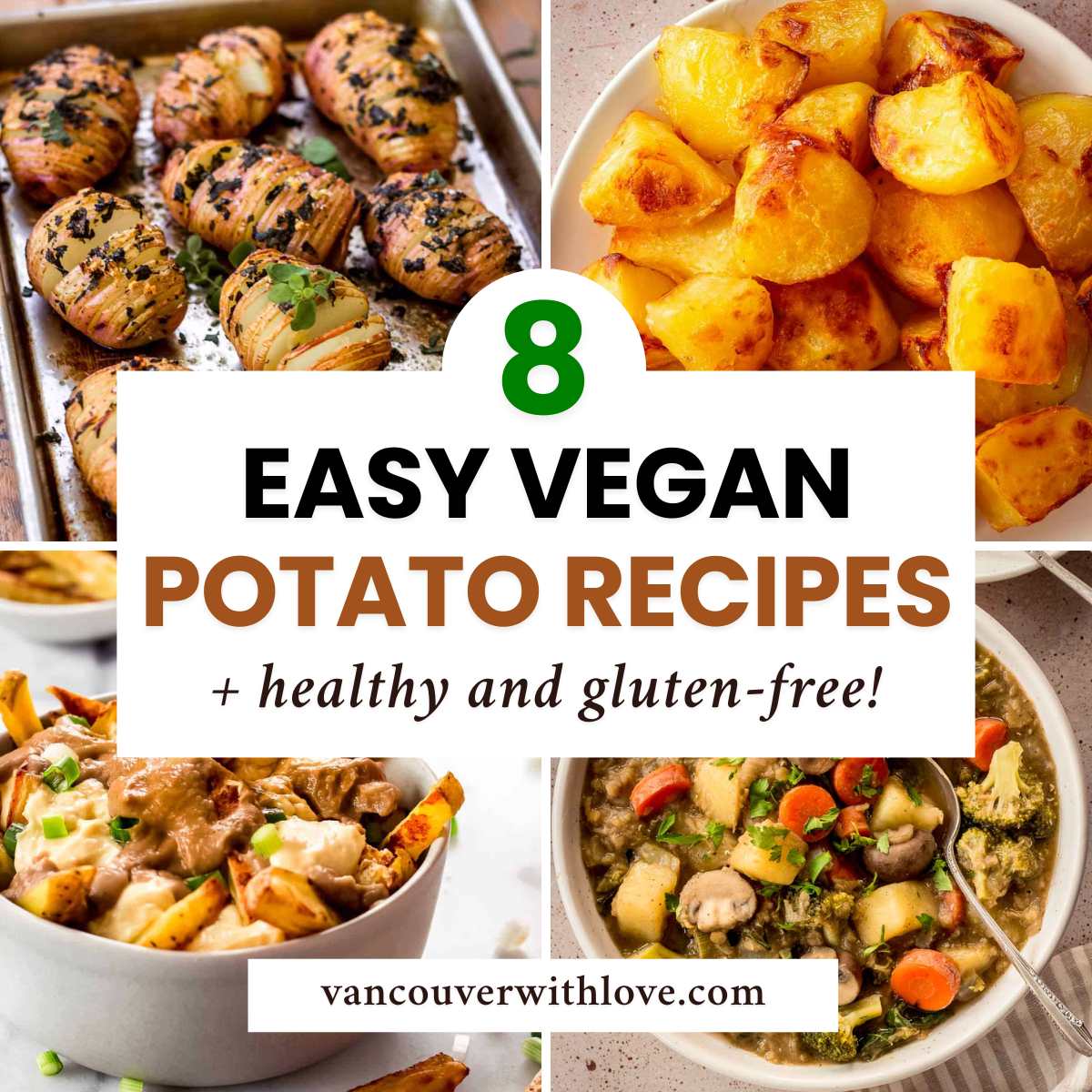 8 Vegan Potato Recipes